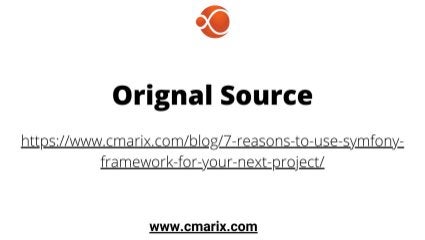 7 Reasons To Use Symfony Framework For Your Next Web Development Project | PPTX
