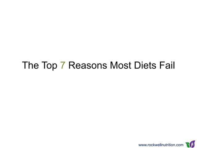 7 reasons why diets fail and how you can succeed | PPTX | Nutrition ...