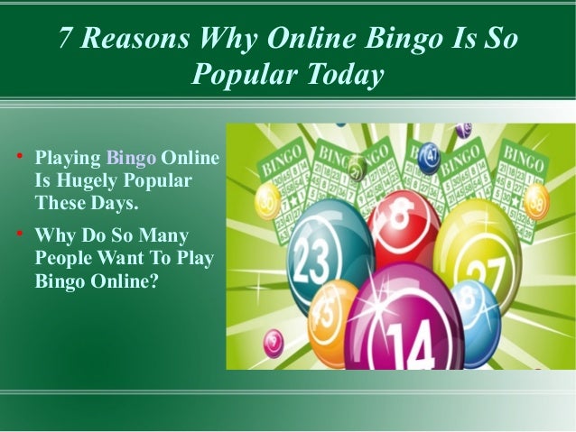 7 reasons why online bingo is so popular today 7 reasons why online bingo is so popular today