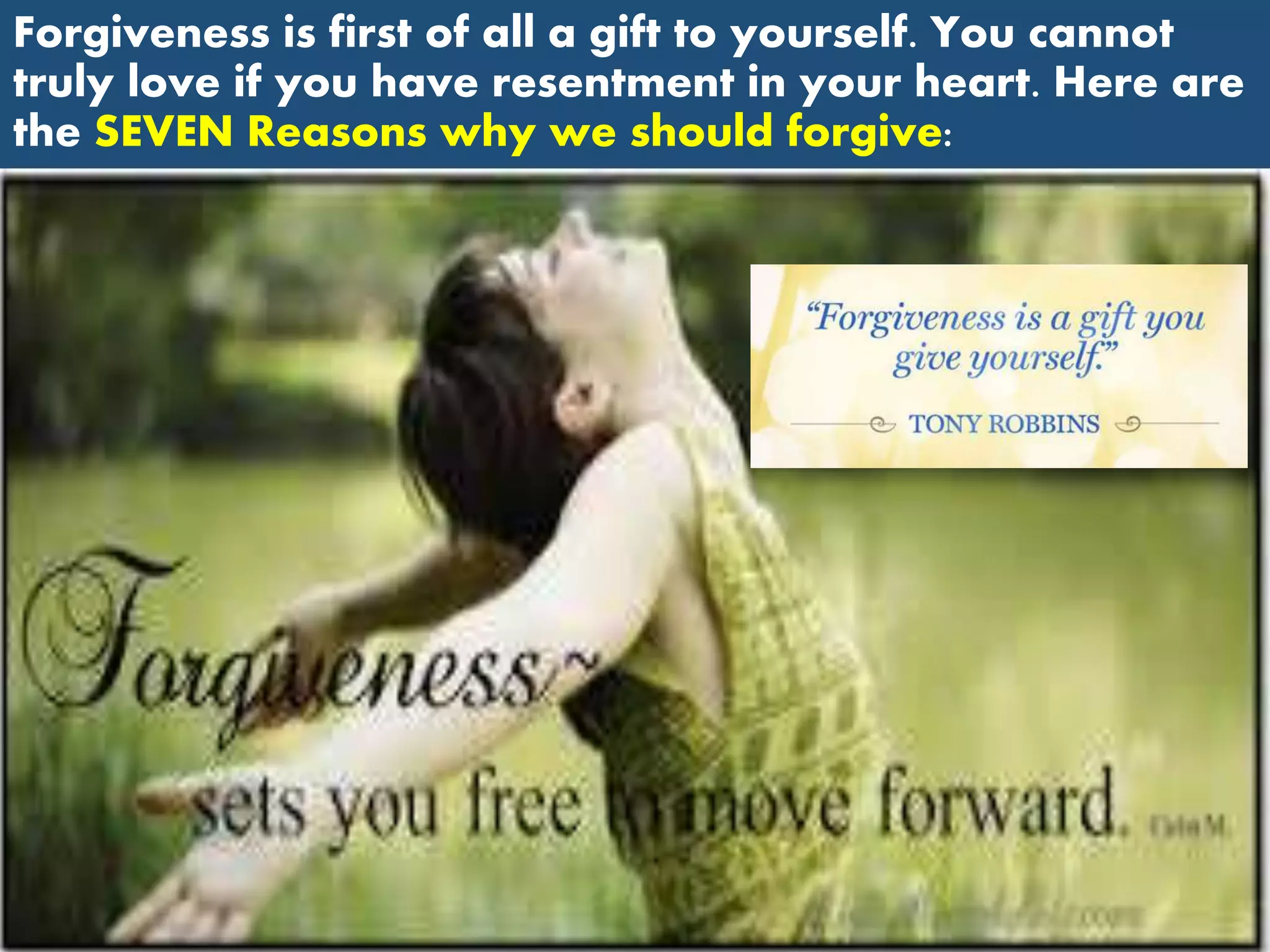 7 reasons why we should forgive | PPTX