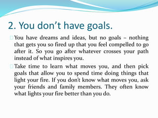 Identify and overcome 7 key roadblocks to success! | PPT