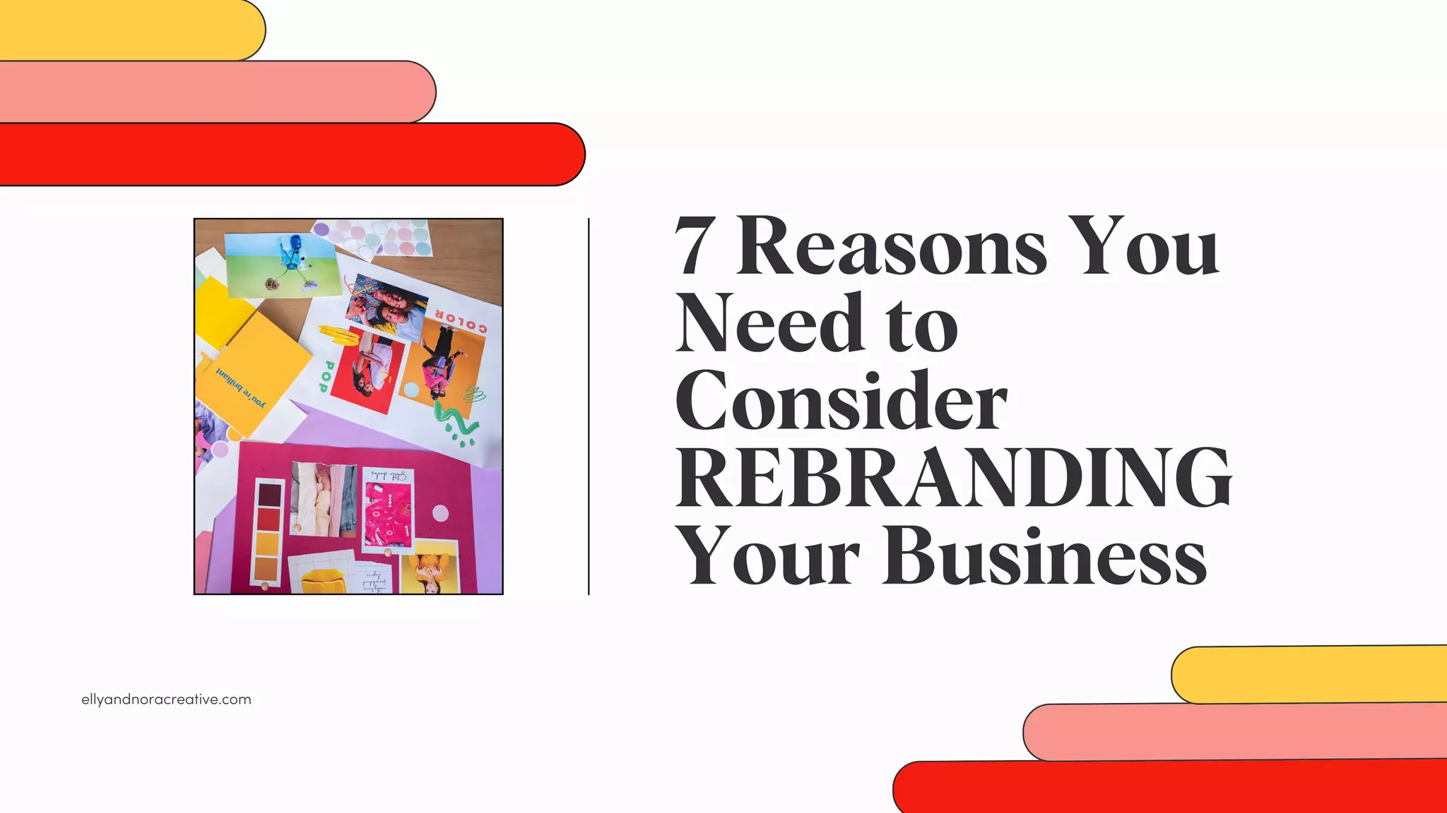 7 Reasons You Need to Consider REBRANDING Your Business | PDF