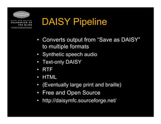 Converting to DAISY - ACHIEVE workshop | PPT