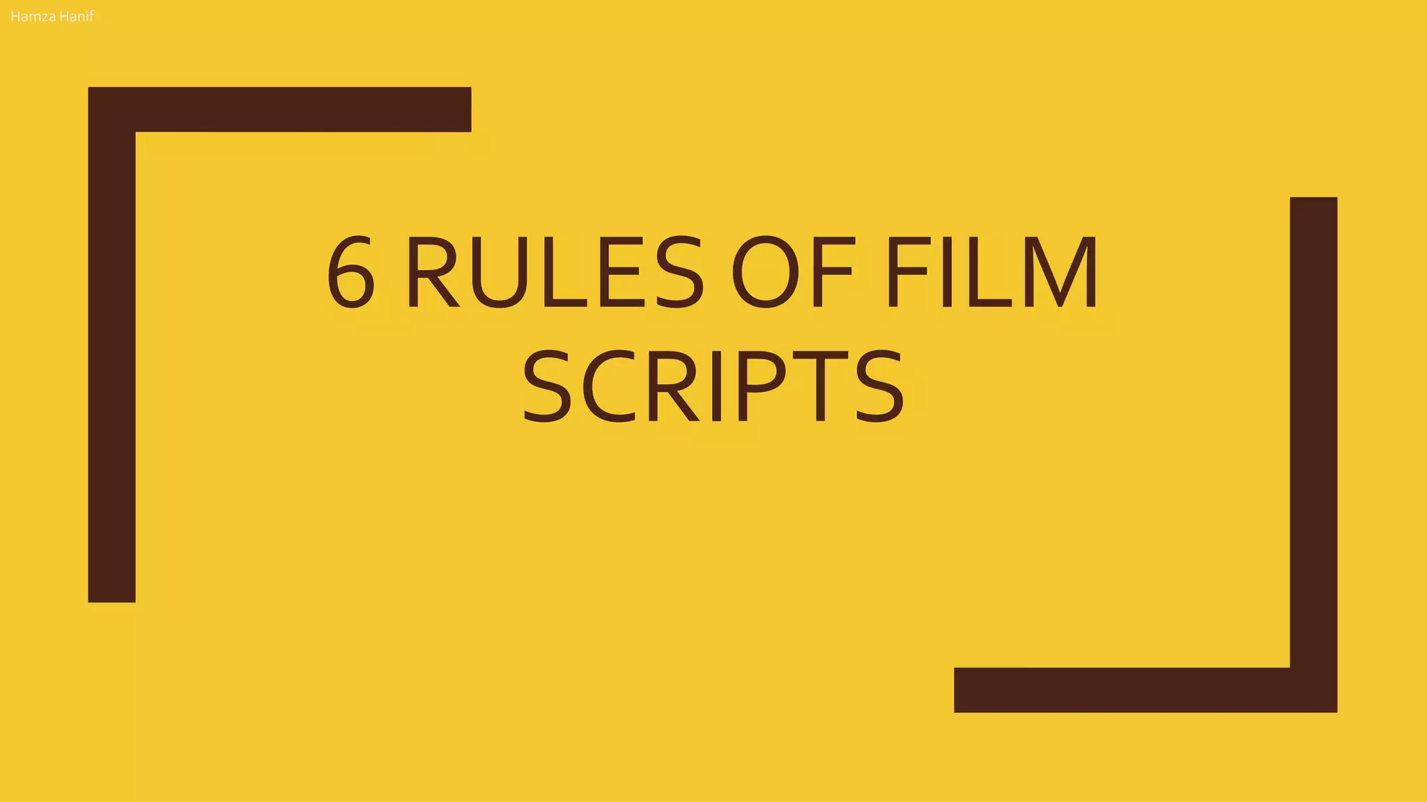 6 rules of film scripts | PPTX