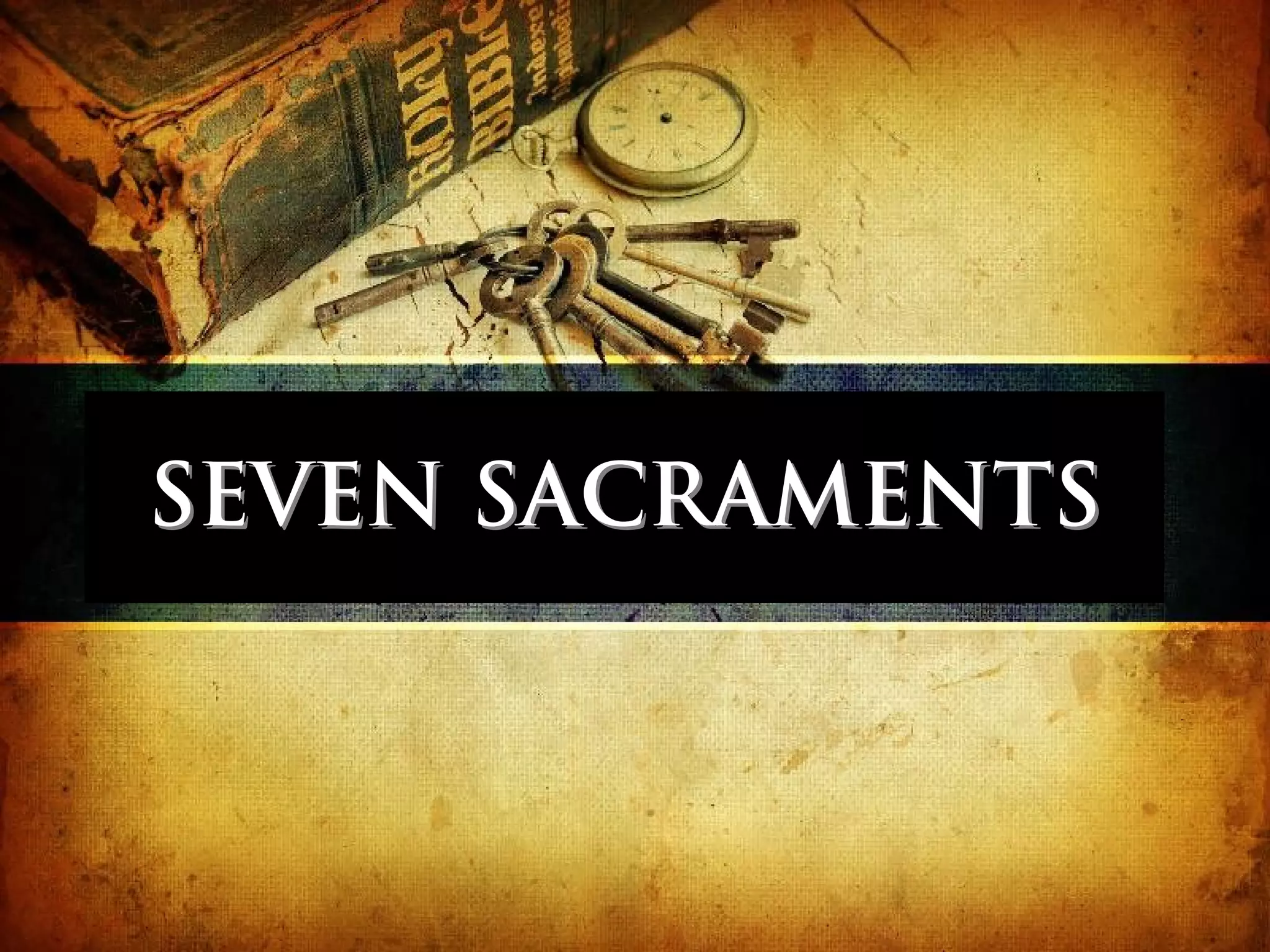 7 Sacraments | PDF