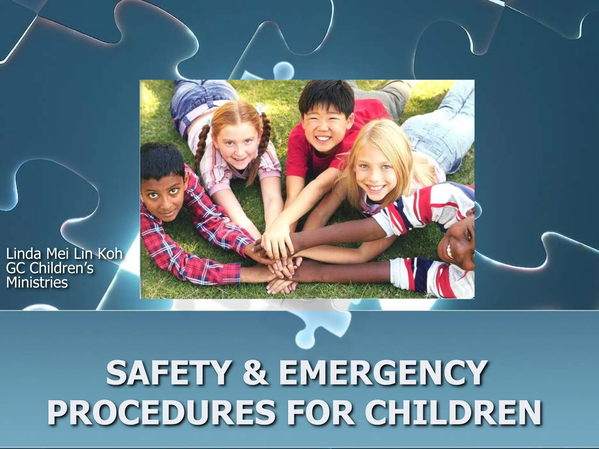 SAFETY & EMERGENCY PROCEDURES FOR CHILDREN.pptx