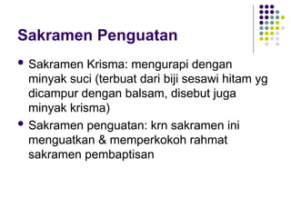 7 (Tujuh) Sakramen dalam Gereja Katolik.ppt