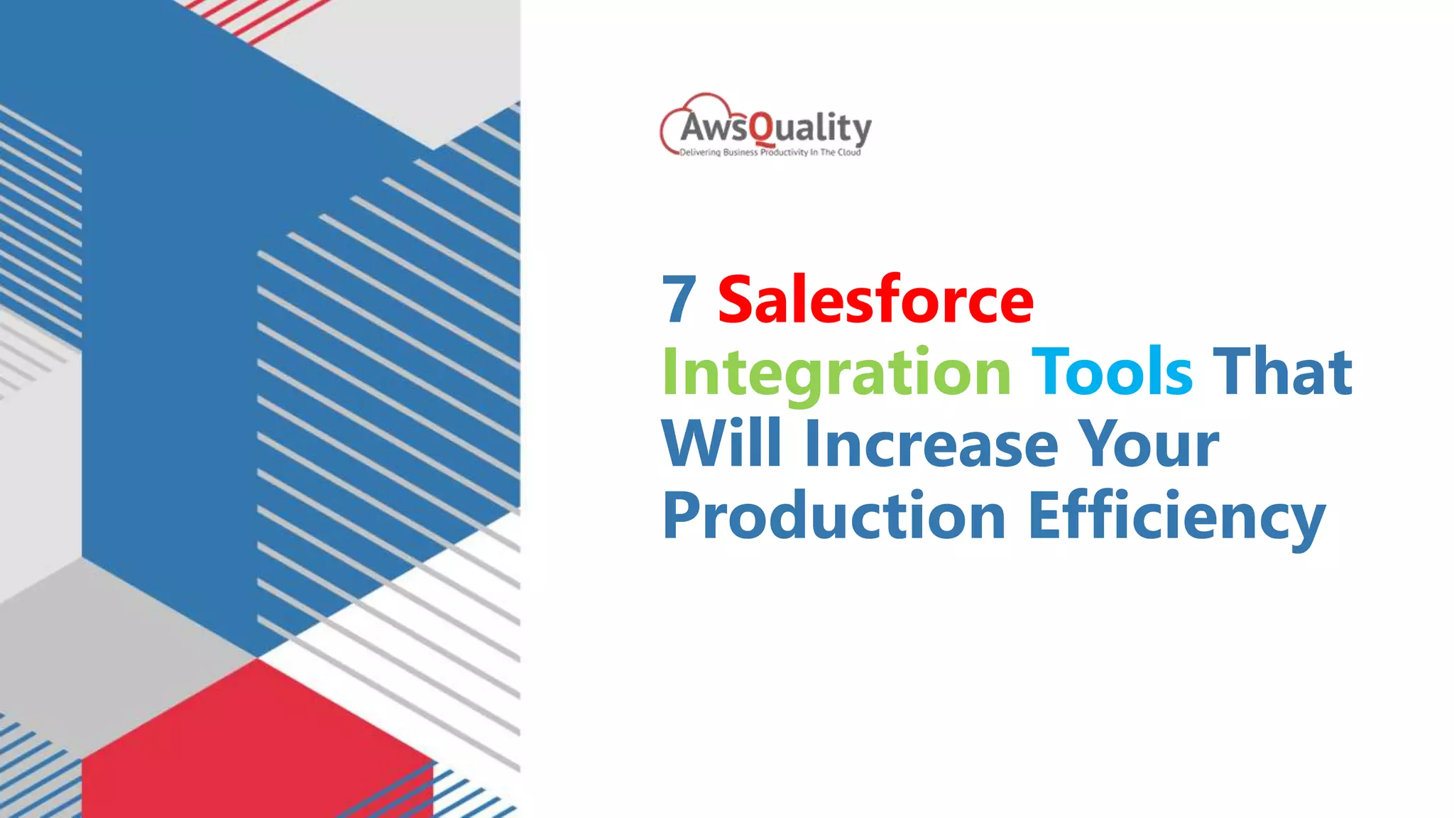 7 Salesforce Integration Tools That Will Increase Your Production ...