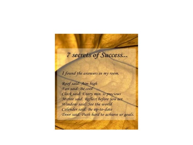 7 secrets of success[1]..... | PPT