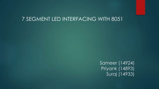 7 segment led interfacing with 8051 | PPTX