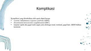 sepsis definisi patofis diagnosis tatalaksana komplikasi | PPTX