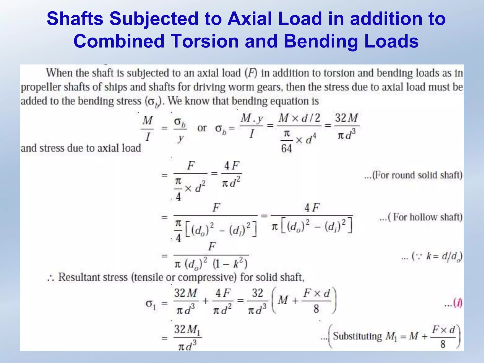 7 shaft shafts subjected to axial load in addition to combined torsion ...