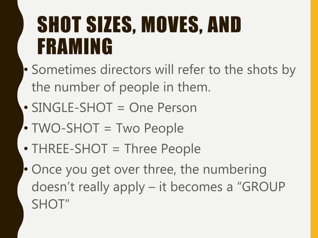 WCC COMM #119-Shot Sizes, Moves, and Framing PowerPoint | PPT