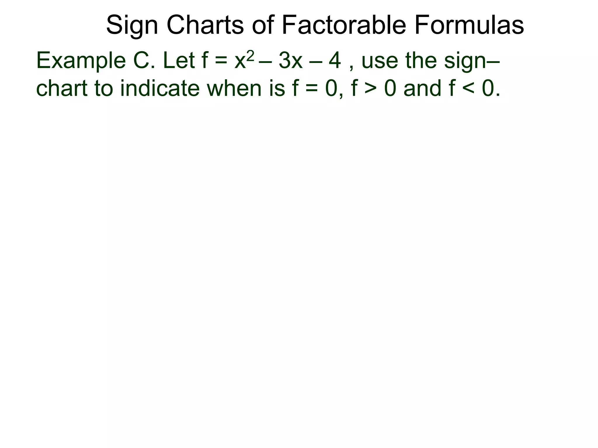7 sign charts of factorable formulas y | PPT