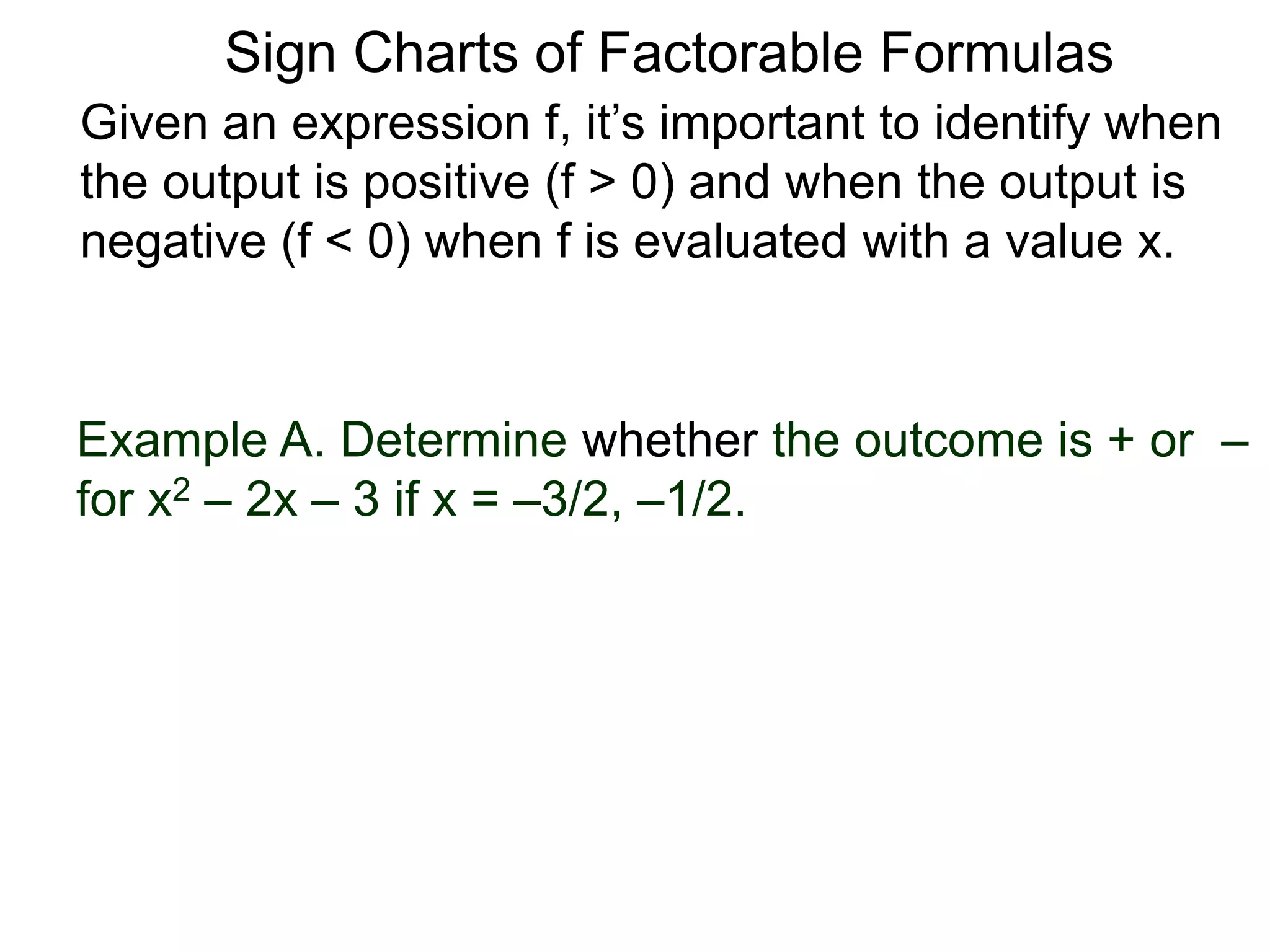 7 sign charts of factorable formulas y | PPT