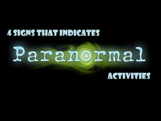 Signs of Paranormal Activity | PDF