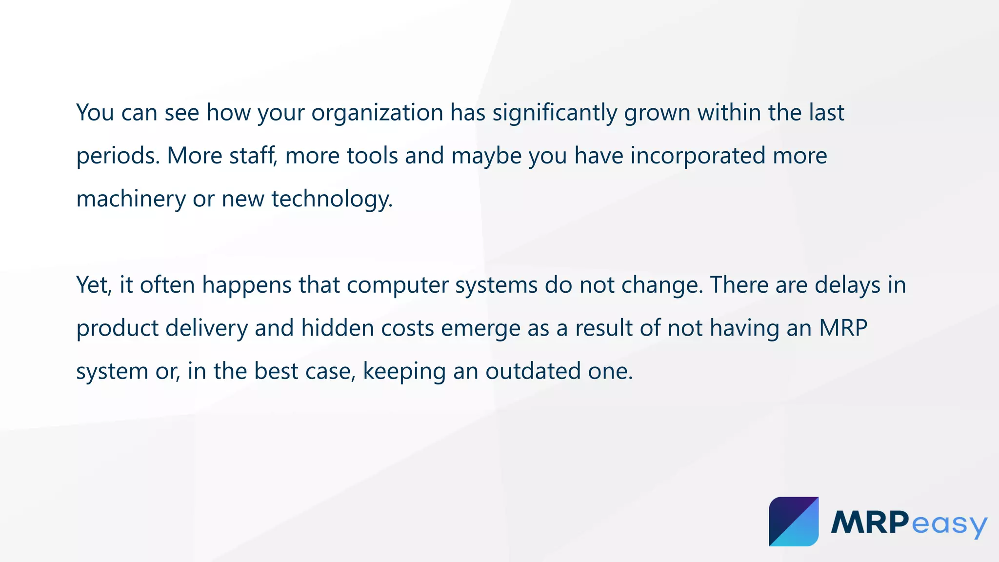 7 signs that show you need to start using an mrp system | PPT