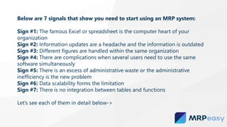7 signs that show you need to start using an mrp system | PPT