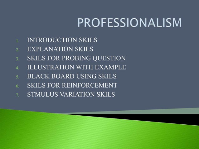SKILLS FOR PROFESSIONALISM DEVELOPMENT IN TEACHING 2.pptx | Educational ...