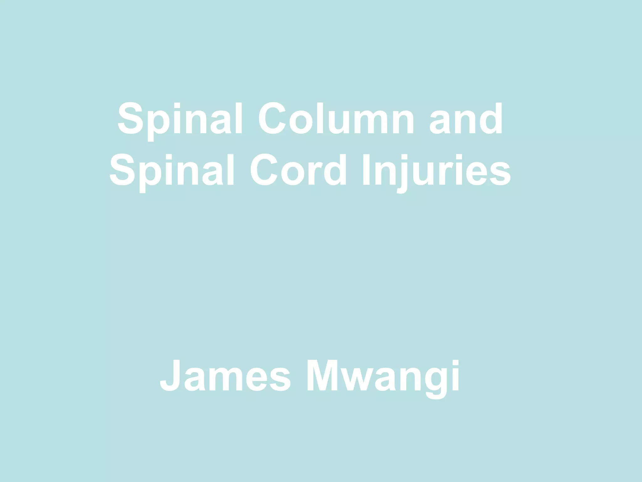 7_Spinal Column and Spinal Cord Injuries (1).pptx
