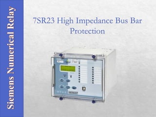 7SR23 High Impedance Bus Bar Protection Relay | PDF