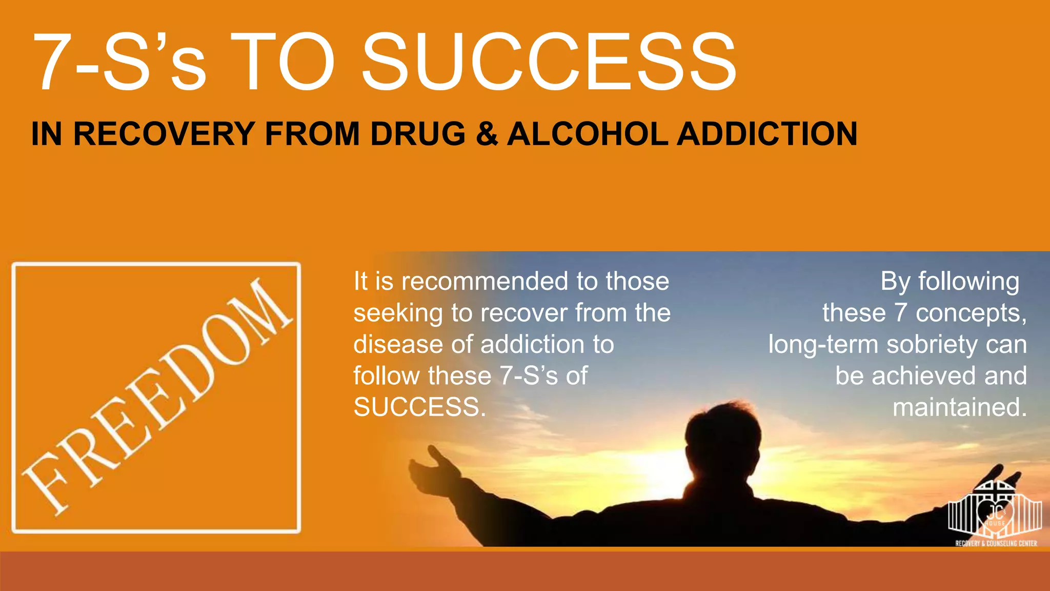 7-S's To Success in Addiction Recovery | PPT
