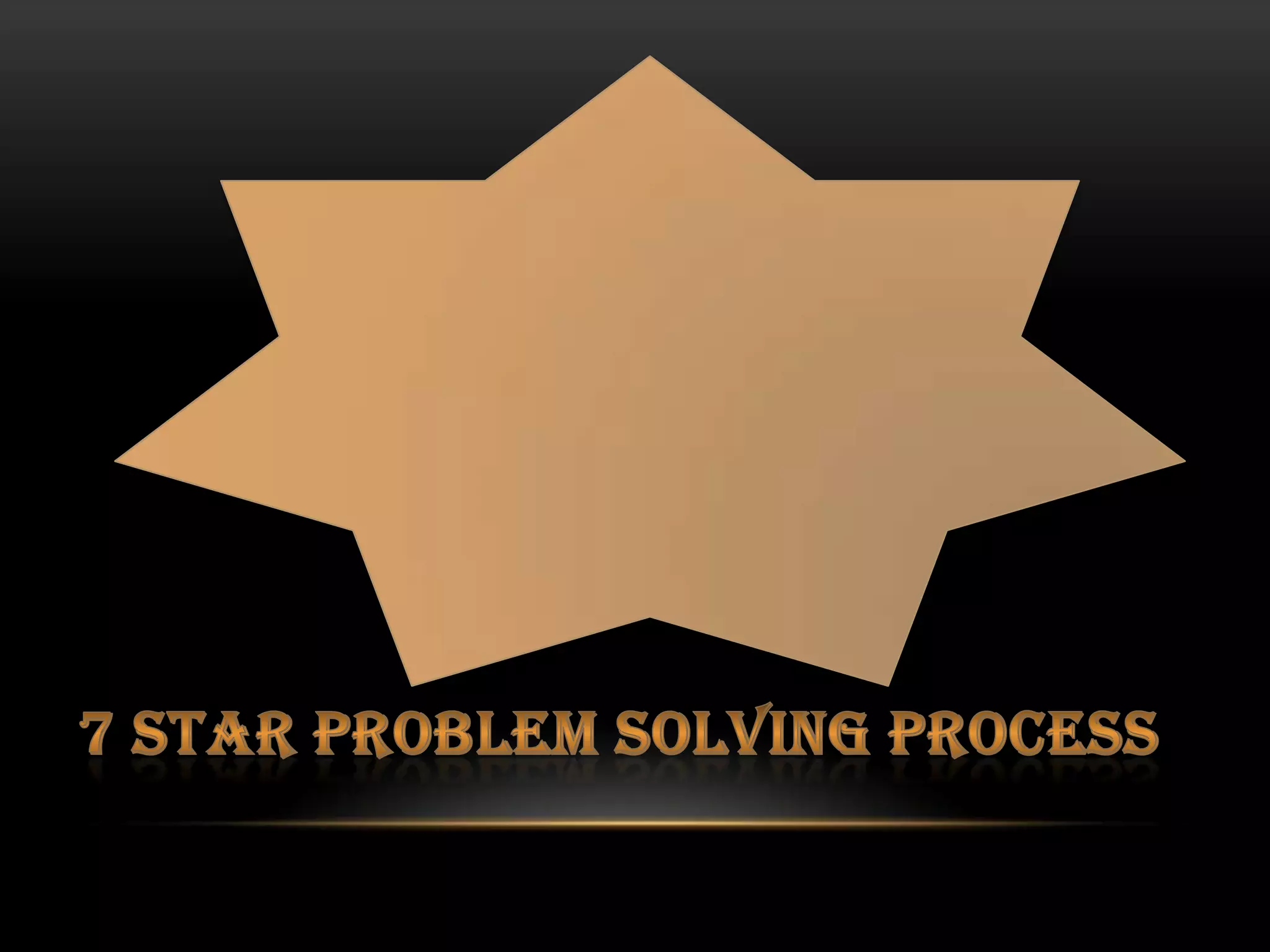 7 star problem solving process | PPTX