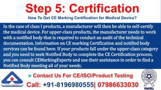 7 Steps - How to Get a CE Marking Certification for Medical Devices? | PPT