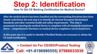 7 Steps - How to Get a CE Marking Certification for Medical Devices? | PPTX
