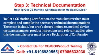 7 Steps - How to Get a CE Marking Certification for Medical Devices? | PPTX