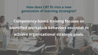 7 Steps to Create a Competency-Based Training Program | PDF