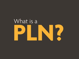 7 steps for creating pln for pre-service teachers | PPT