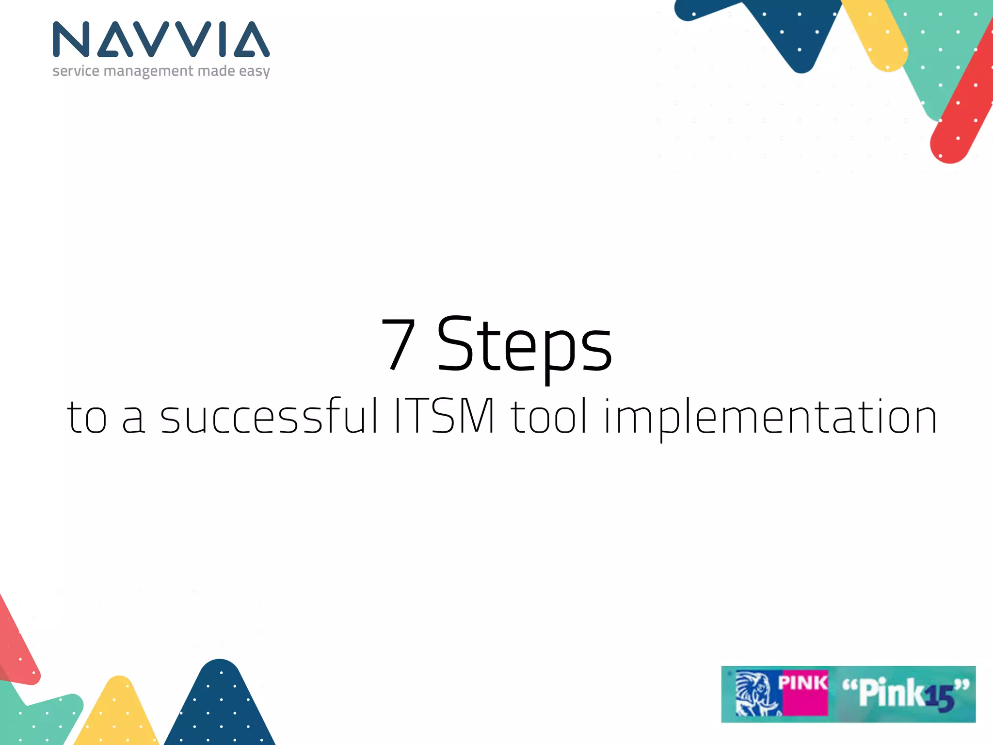 7 Steps to a Successful itsm Tool Implementation | PDF
