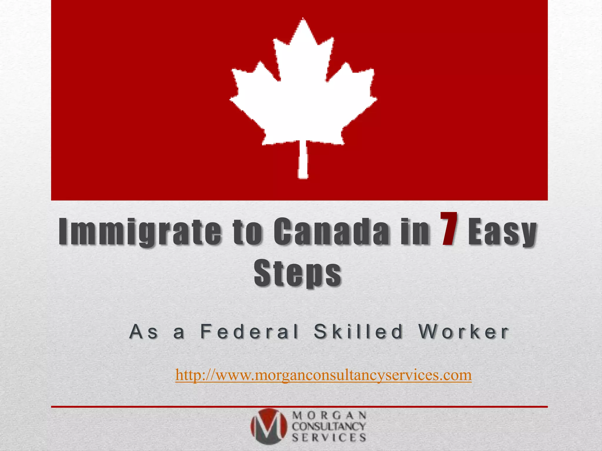 7 Steps to Canada Immigration | PPT