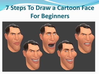 Steps to Draw a Cartoon Face for Beginners | PPT