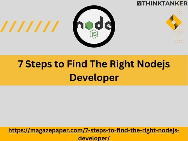 7 Steps to Find The Right Nodejs Developer | PPT
