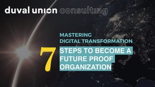 7 steps to become a future proof organisation | PDF