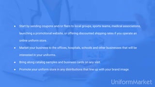 7 steps to starting your uniform store | PPTX