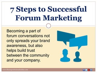 7 steps to successful forum marketing | PPT