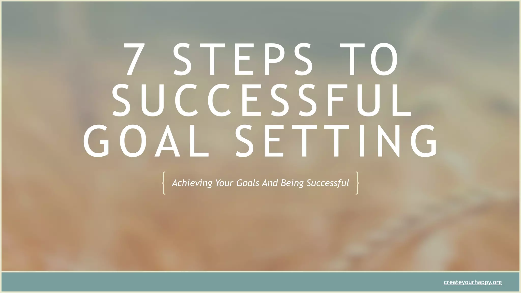 7 Steps to Successful Goal Setting | PPT