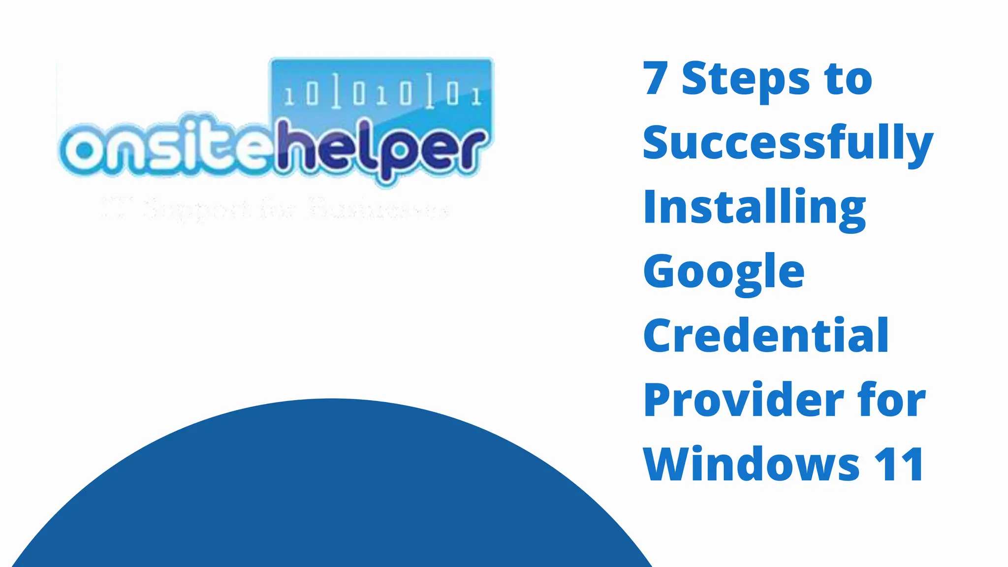 7 Steps to Successfully Installing Google Credential Provider for ...