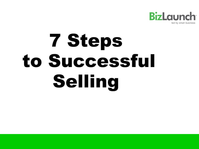 7 steps to successful selling | PPT