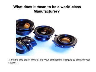7 steps to world class manufacturing | PPT