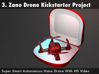 7 Successful Kickstarter Drone Projects | PPT