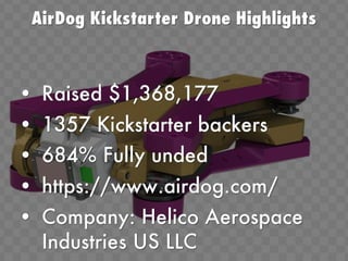 7 Successful Kickstarter Drone Projects | PPT
