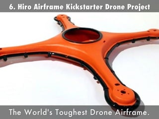 7 Successful Kickstarter Drone Projects | PPT