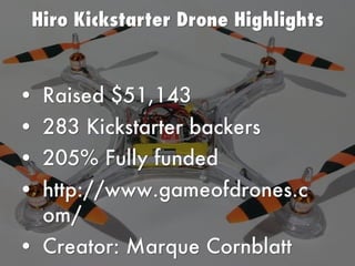 7 Successful Kickstarter Drone Projects | PPT