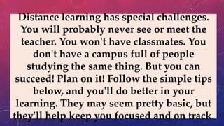 7 success strategies for distance learners | PPT