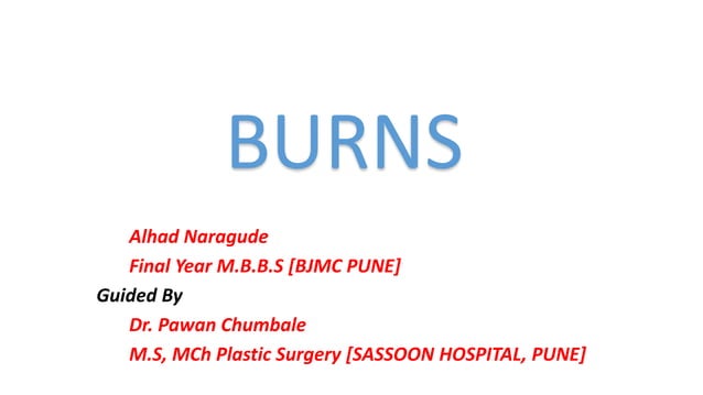 BURNS: Surgical Management | PPTX