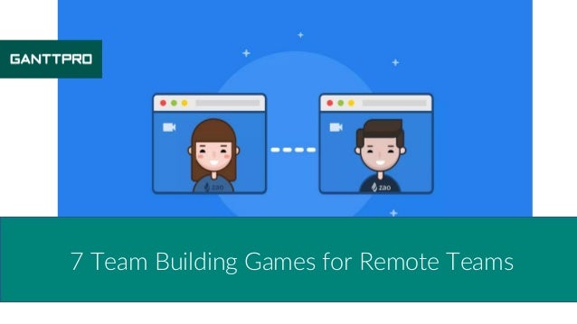 7 Team Building Games For Remote Teams 7-team-building-games-for-remote-teams